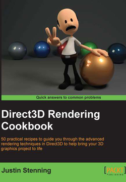 Direct3D Rendering Cookbook - Chapter 1. Getting Started with Direct3D - Justin Stenning - 微信读书