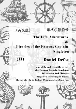 The Life, Adventures & Piracies of the Famous Captain Singleton（II） 辛格 ...