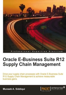 Oracle E/Business Suite R12 Supply Chain Management最新章节-Oracle E ...