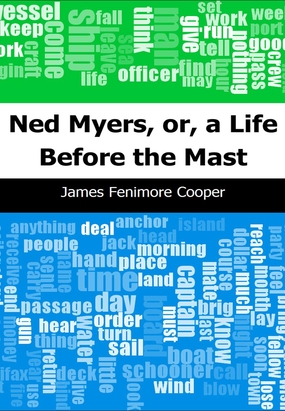 Ned Myers, or, a Life Before the Mast最新章节-Ned Myers, or, a Life Before ...