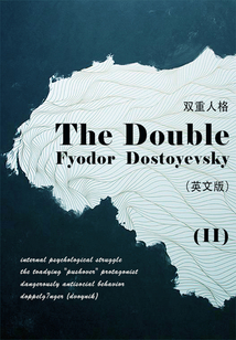 The Double（II）双重人格（英文版）最新章节全文无弹窗在线阅读-QQ阅读中文历史网