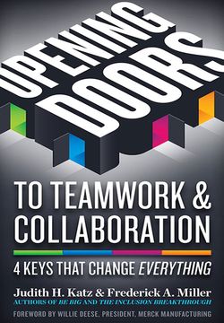Opening Doors to Teamwork and Collaboration-Judith H. Katz-微信读书