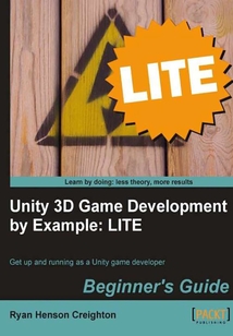 Unity 3D Game Development by Example Beginner's Guide: LITE最新章节-Unity 3D Game Development by ...