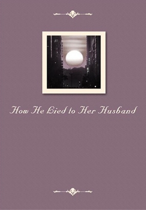 How He Lied to Her Husband最新章节全文无弹窗在线阅读-QQ阅读男生中文武侠网