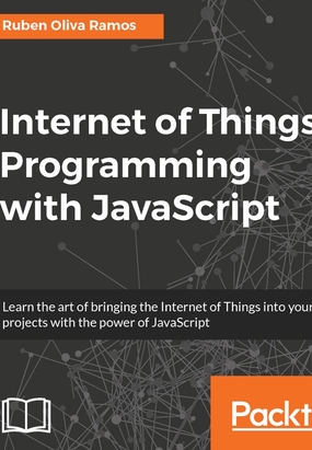 Internet of Things Programming with JavaScript最新章节全文无弹窗在线阅读-QQ阅读女频青春网
