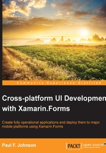 Cross-platform UI Development with Xamarin.Forms最新章节全文无弹窗在线阅读-QQ阅读女生仙侠网