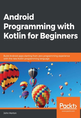 Android Programming with Kotlin for Beginners最新章节全文无弹窗在线阅读-QQ阅读女生幻言网