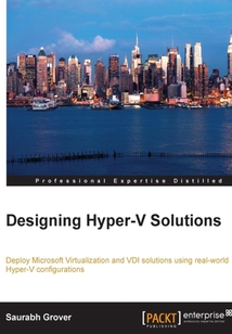 Designing Hyper-V Solutions最新章节-Designing Hyper-V Solutions最新章节无弹窗全文阅读 ...