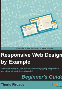 Responsive Web Design by Example最新章节-Responsive Web Design by Example最新 ...