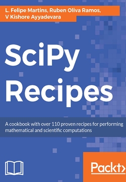 SciPy Recipes-L. Felipe Martins Ruben Oliva Ramos V Kishore Ayyadevara-微信读书
