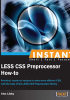 INSTANT LESS CSS Preprocessor How-to最新章节-INSTANT LESS CSS Preprocessor ...