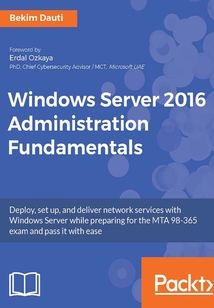 Windows Server 2016 Administration Fundamentals最新章节全文无弹窗在线阅读-QQ阅读男生玄幻网
