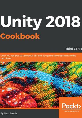 Unity 2018 Cookbook（Third Edition）最新章节全文无弹窗在线阅读-男玄幻