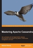 Mastering Apache Cassandra-Nishant Neeraj-微信读书
