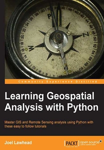 Learning Geospatial Analysis with Python最新章节-Learning Geospatial Analysis with Python最新章节无弹窗全文阅读 ...