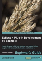 Eclipse 4 Plug-in Development by Example Beginner's Guide最新章节-Eclipse 4 Plug-in Development by ...