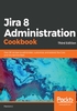 Jira 8 Administration Cookbook（Third Edition） - Copyright and Credits - Patrick Li - 微信读书
