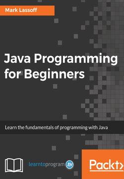 Java Programming for Beginners-Mark Lassoff-微信读书