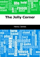 The Jolly Corner最新章节全文无弹窗在线阅读-QQ阅读男生网