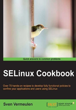 SELinux Cookbook-Sven Vermeulen-微信读书