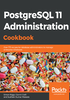 PostgreSQL 11 Administration Cookbook-Simon Riggs Gianni Ciolli Sudheer Kumar Meesala-微信读书