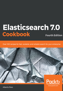 Elasticsearch 7.0 Cookbook（Fourth Edition）最新章节全文无弹窗在线阅读-QQ阅读女生青春网