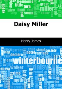 Daisy Miller_(Trajectory Classics)小说最新章节全文免费在线阅读下载-QQ阅读