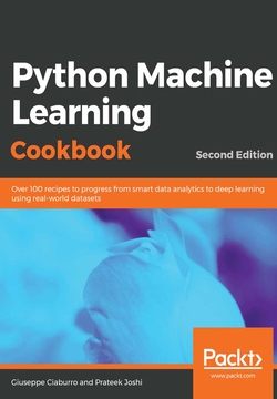 Python Machine Learning Cookbook（Second Edition） - Giuseppe Ciaburro ...