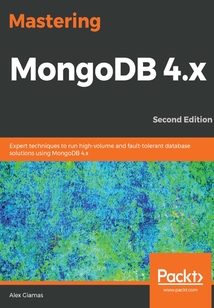 Mastering MongoDB 4.x最新章节-Mastering MongoDB 4.x最新章节无弹窗全文阅读-QQ阅读女生网