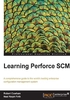 Learning Perforce SCM-Robert Cowham Neal Ralph Firth-微信读书