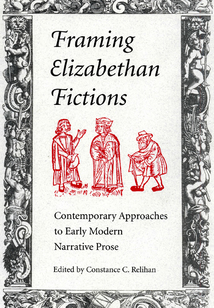 Framing Elizabethan Fictions_(Relihan, Constance C.)小说最新章节全文免费在线阅读下载-QQ阅读