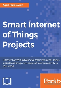 Smart Internet of Things Projects最新章节全文无弹窗在线阅读-QQ阅读男生都市网