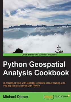 Python Geospatial Analysis Cookbook-Michael Diener-微信读书