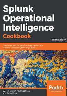 Splunk Operational Intelligence Cookbook最新章节全文无弹窗在线阅读-QQ阅读中文古言网
