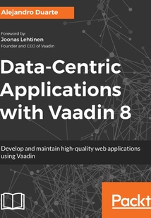 Data-Centric Applications with Vaadin 8最新章节全文无弹窗在线阅读-QQ阅读男生中文武侠网
