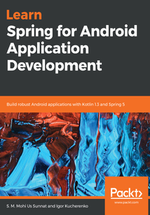 Learn Spring for Android Application Development最新章节-Learn Spring for ...