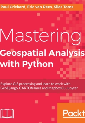 Mastering Geospatial Analysis with Python最新章节全文无弹窗在线阅读-QQ阅读中文幻言网